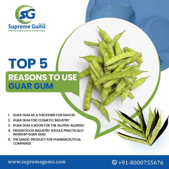 Top 5 reasons to use guar gum